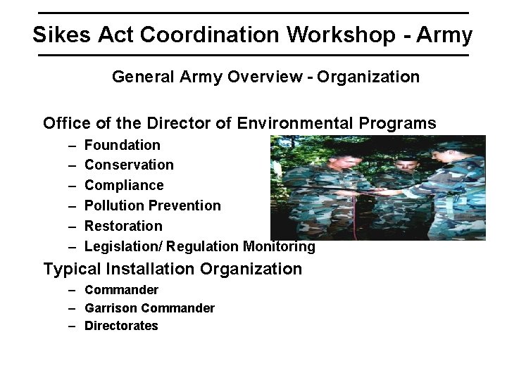 Sikes Act Coordination Workshop Army General Army Overview