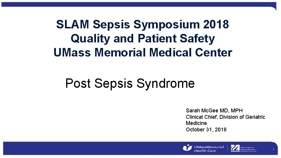 SLAM Sepsis Symposium 2018 Quality and Patient Safety