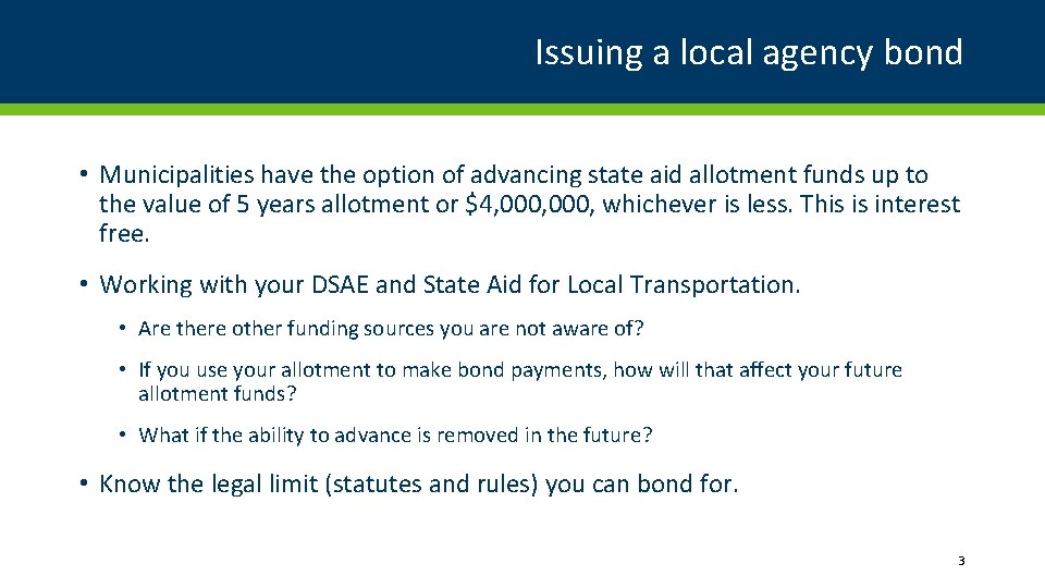 Local Agency Bonds Municipalities 1 Issuing a bond