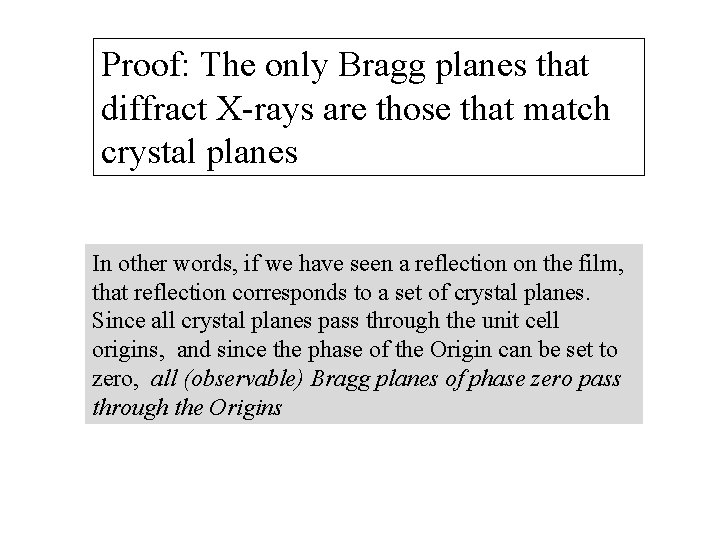 Protein Structure Determination Lecture 4 Braggs Law and