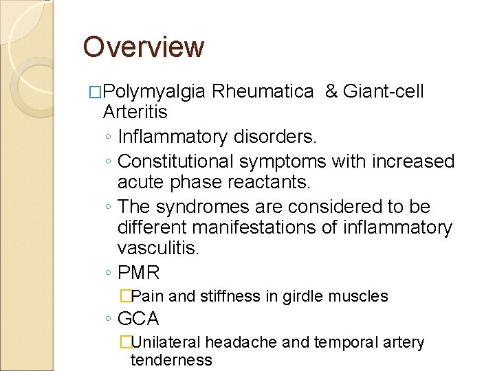 Polymyalgia Rheumatica Giantcell Arteritis Bill Cayley MD Learning