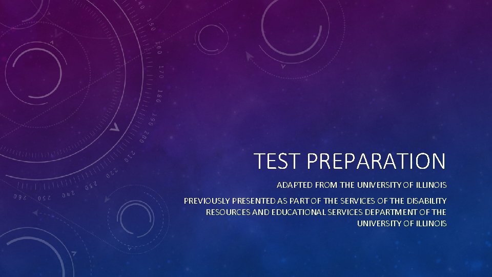 TEST PREPARATION ADAPTED FROM THE UNIVERSITY OF ILLINOIS