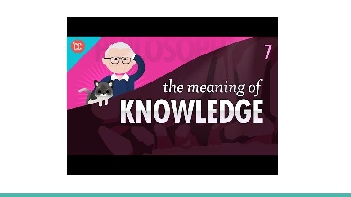 Intro to Epistemology How do we know what