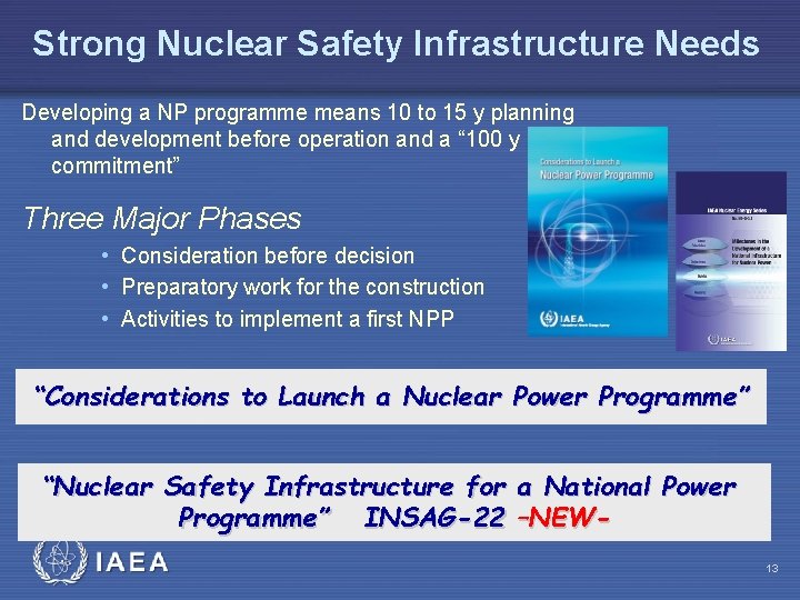 STRENGTHENING THE REGULATORY FRAMEWORK FOR COUNTRIES EMBARKING NUCLEAR