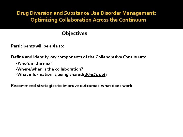 Drug Diversion and Substance Use Disorder Management Optimizing