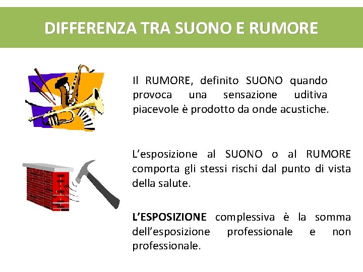 LA SICUREZZA E LA SALUTE SUL LAVORO cominciamo