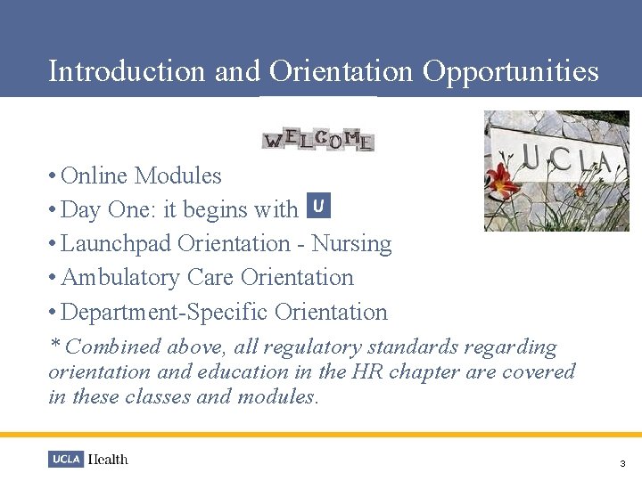 Introducing New Employees to UCLA Health 2 Introduction