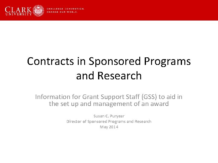 Contracts in Sponsored Programs and Research Information for