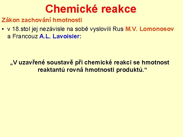 Chemick reakce probhaj i v lidskm tle zajiuj