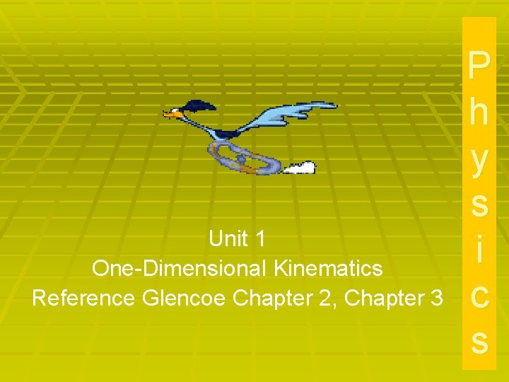 Unit 1 OneDimensional Kinematics Reference Glencoe Chapter 2