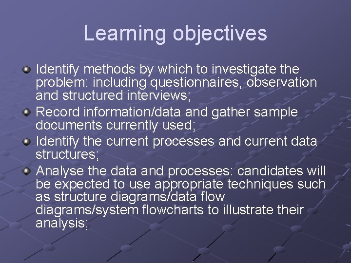 ALevel Computing Project Investigation and Analysis Learning objectives