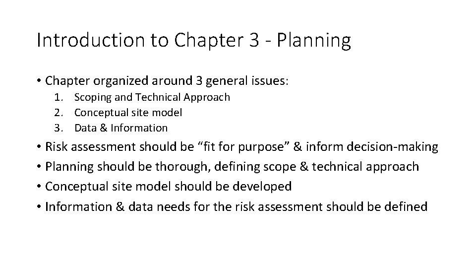 Introduction to Chapter 3 Planning Chapter organized around