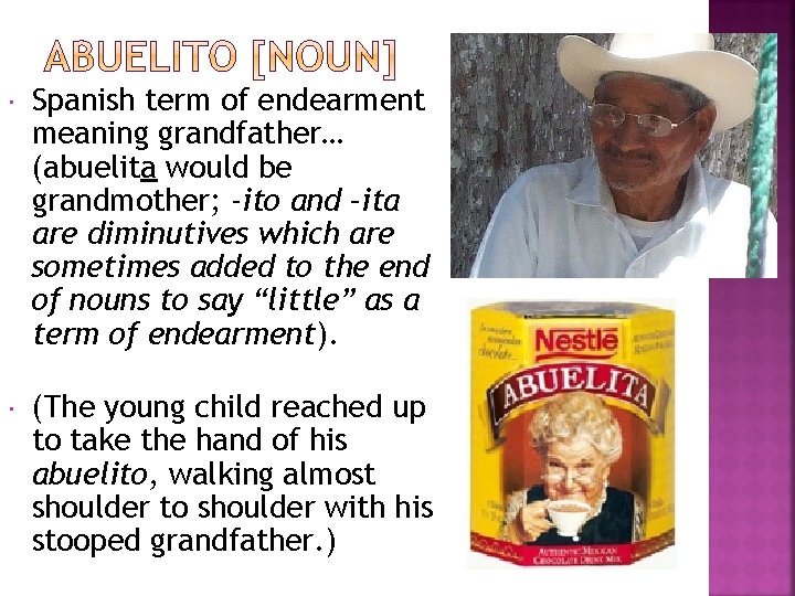 Vocabulary Spanish term of endearment meaning grandfather abuelita