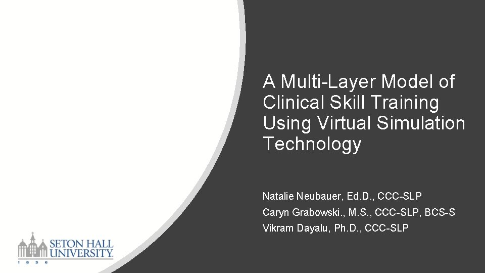 A MultiLayer Model of Clinical Skill Training Using