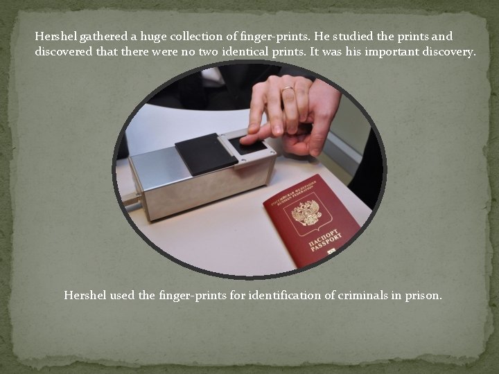 Dactylography The identification by means of fingerprints The