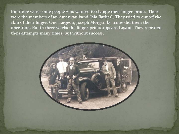 Dactylography The identification by means of fingerprints The