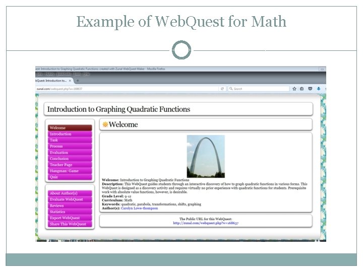 Integrating Web Quests FOSTER INQUIRYBASED LEARNING AND DEEPEN