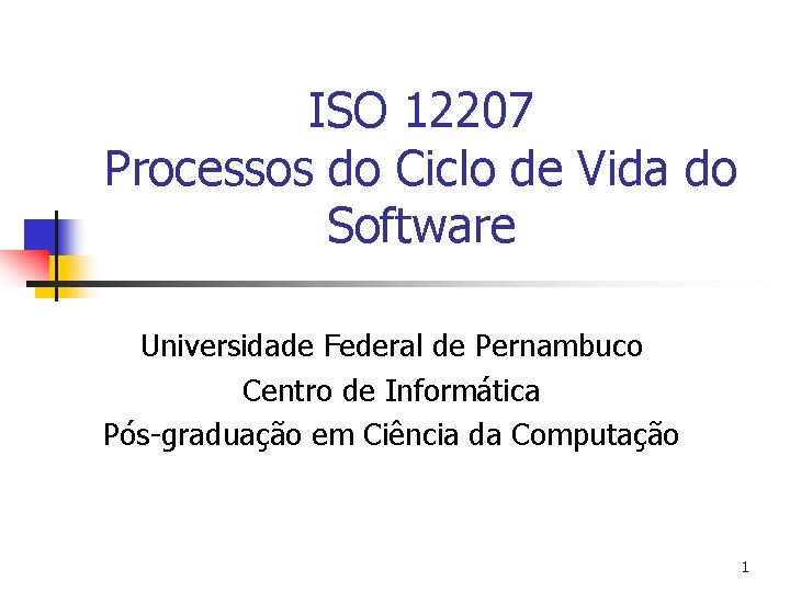 ISO 12207 Processos do Ciclo de Vida do