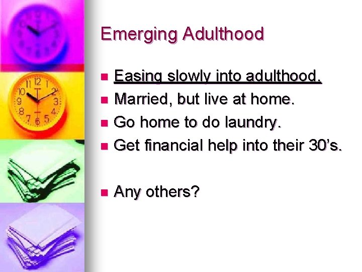 Adulthood and Aging Module 6 Chapter 2 Before
