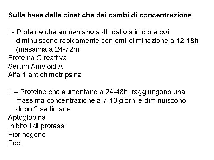 LA REAZIONE DELLA FASE ACUTA La risposta infiammatoria