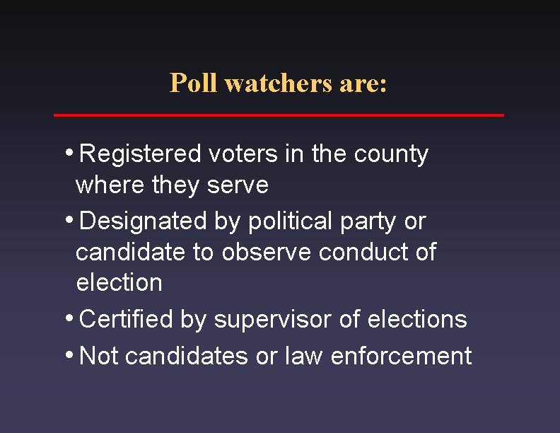 Making Every Vote Count Training for Poll Watchers