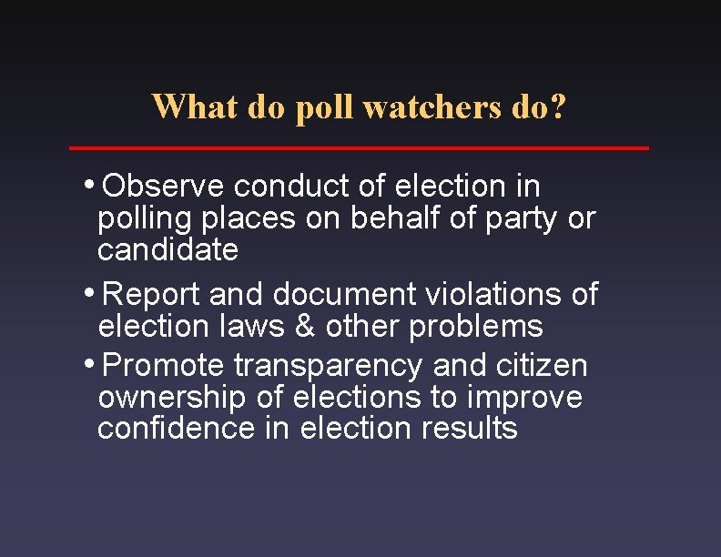 Making Every Vote Count Training for Poll Watchers