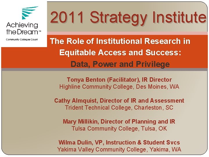 2011 Strategy Institute The Role of Institutional Research