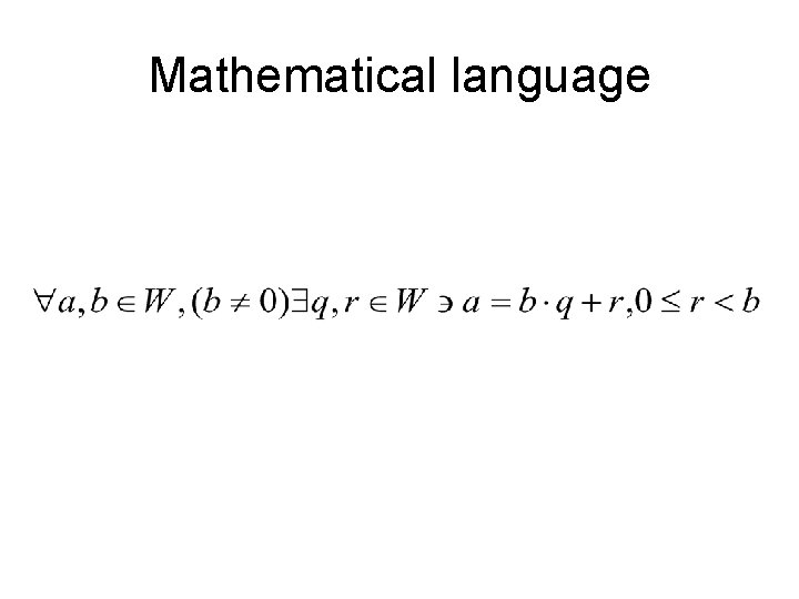 Division Terminology b na iff anb b is