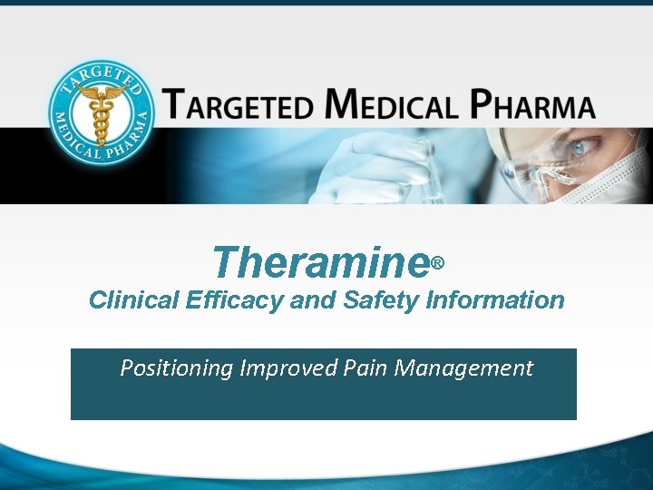 Theramine Clinical Efficacy and Safety Information Positioning Improved