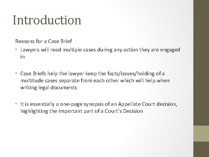Case Brief A tool to assist in remembering