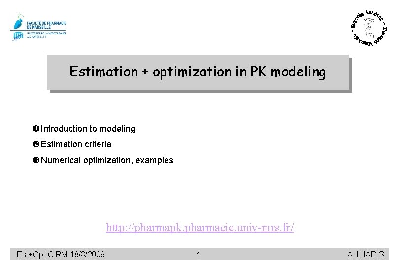 Estimation optimization in PK modeling Introduction to modeling