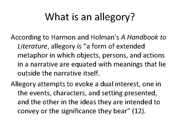 What is an allegory According to Harmon and