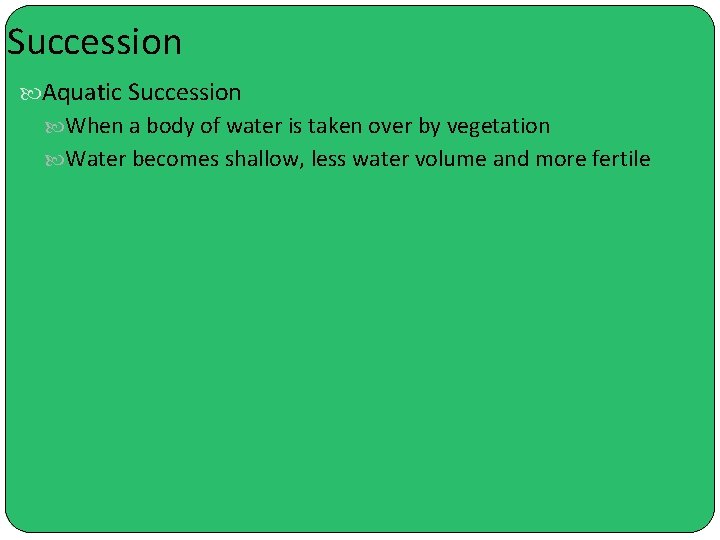 Terrestrial Ecology Part Two Biogeochemical Cycles Biomes Succession