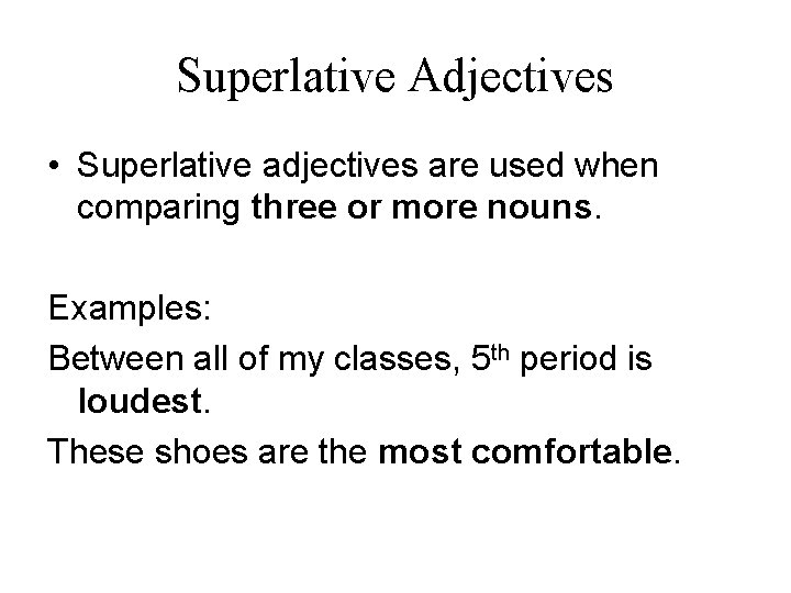 Adjectives What is an adjective An adjective describes