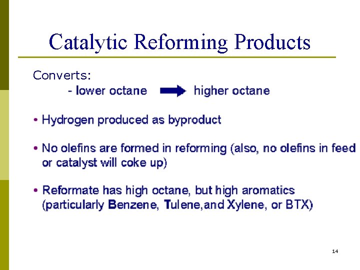 Chapter Eight Gasoline Manufacturing Processes Catalytic Reforming ...