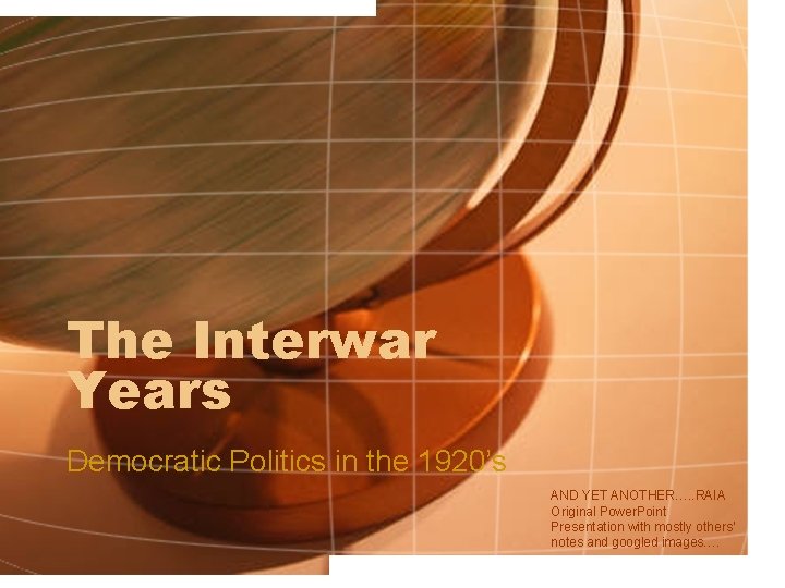 The Interwar Years Democratic Politics in the 1920s