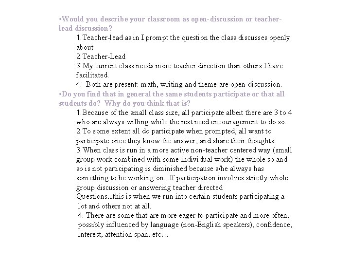 Action Research Question Does an authoritarian teacherdirected classroom