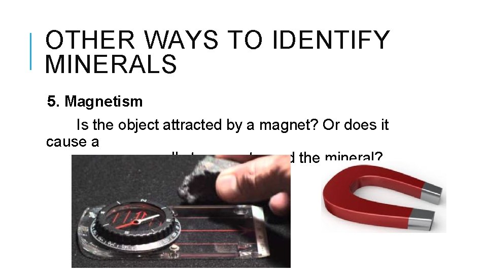 QUICK REVIEW What is the difference between rocks