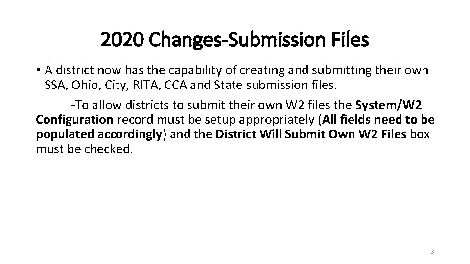 Changes for 2020 2020 ChangesSubmission File Summary Reports