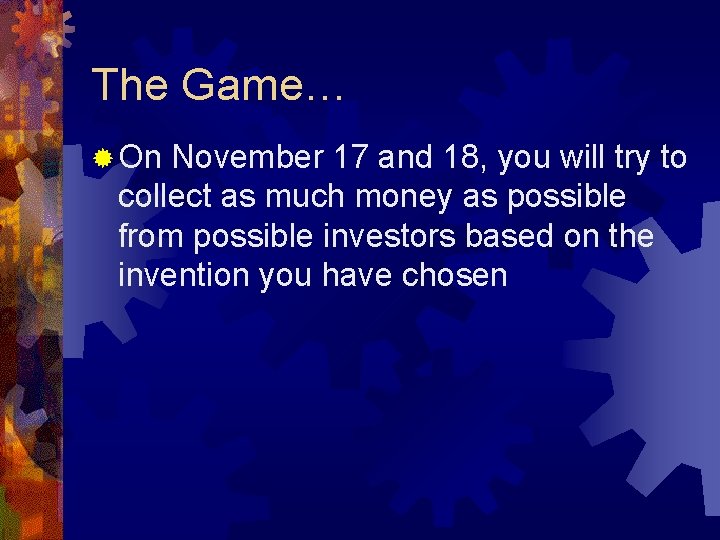 The Industrial Revolution Shark Tank Premise You will