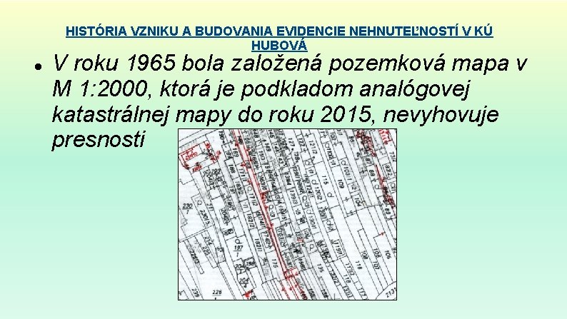OBNOVA KATASTRLNEHO OPERTU NOVM MAPOVANM OKO NM k