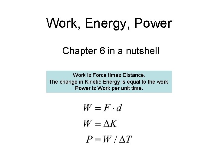 Work Energy Power Chapter 6 in a nutshell
