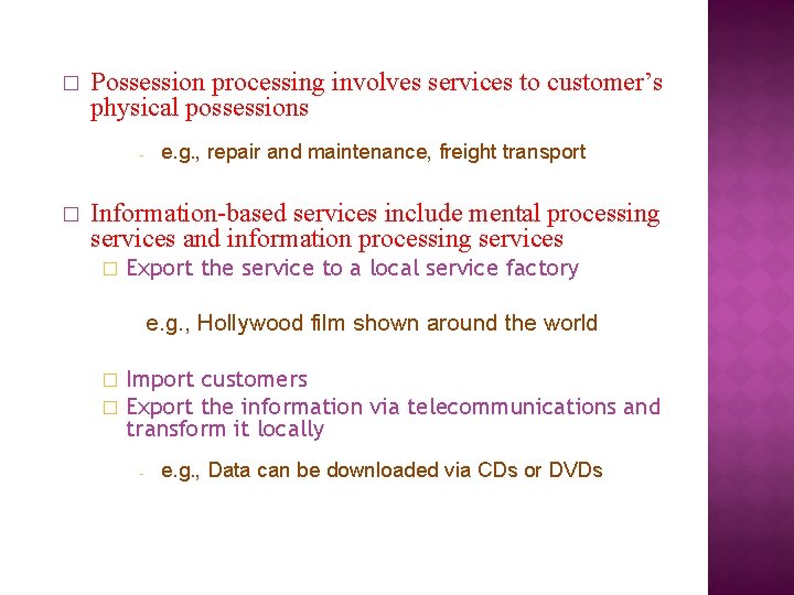 OVERVIEW Distribution in a Services Context Determining Type
