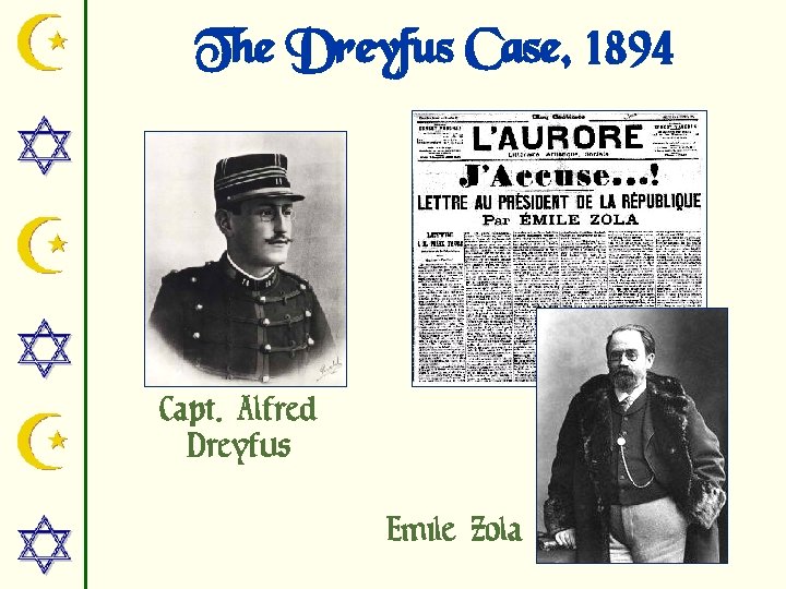 The Dreyfus Case 1894 Capt Alfred Dreyfus Emile