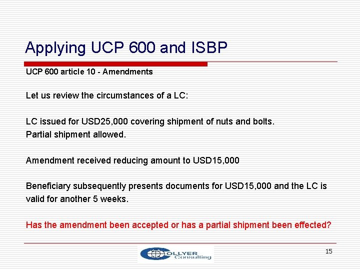 Interpretation and Application of UCP 600 Part 1