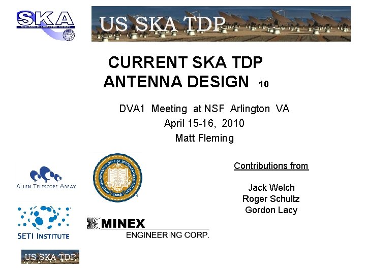 CURRENT SKA TDP ANTENNA DESIGN 10 DVA 1