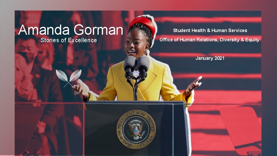 Amanda Gorman Stories of Excellence Student Health Human