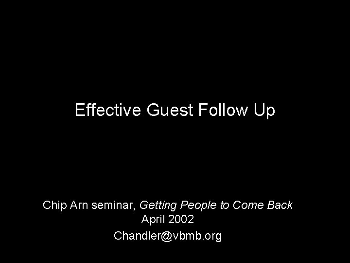 Effective Guest Follow Up Chip Arn seminar Getting