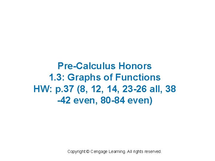 PreCalculus Honors 1 3 Graphs of Functions HW