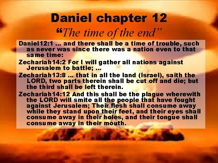 Daniel chapter 12 The time of the end